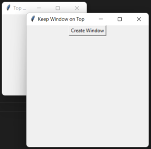 How to keep a Tkinter Window on Top (3 Methods) - CodersLegacy